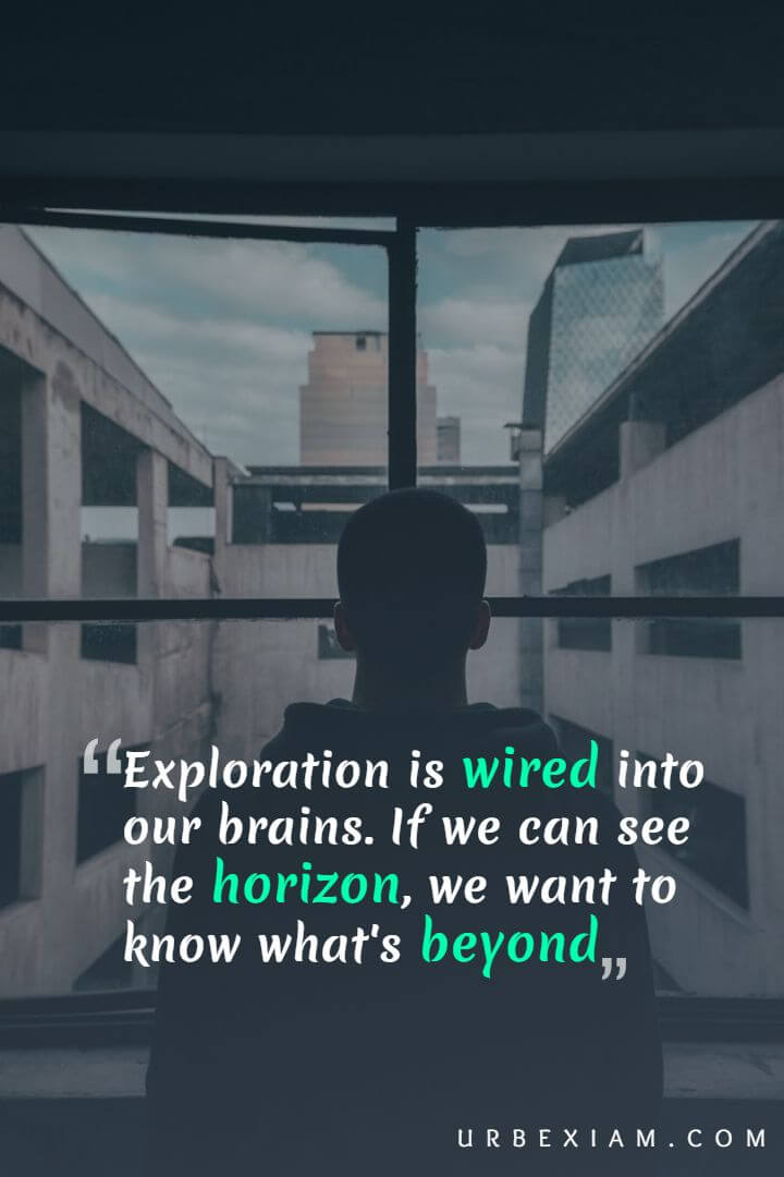 22 Urbex Quotes That Will Motivate You To Explore - Urbexiam