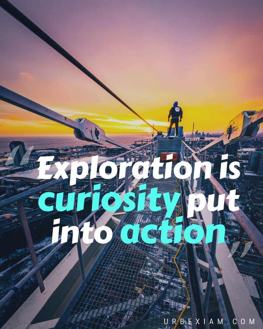 22 Urbex Quotes That Will Motivate You To Explore - Urbexiam