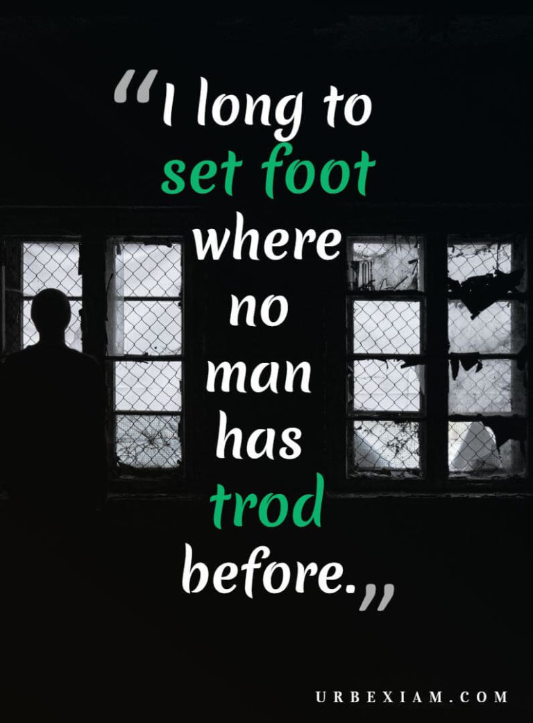 22 Urbex Quotes That Will Motivate You To Explore - Urbexiam