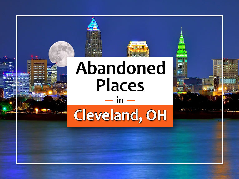 The Most Explored Abandoned Places In Cleveland - Urbexiam